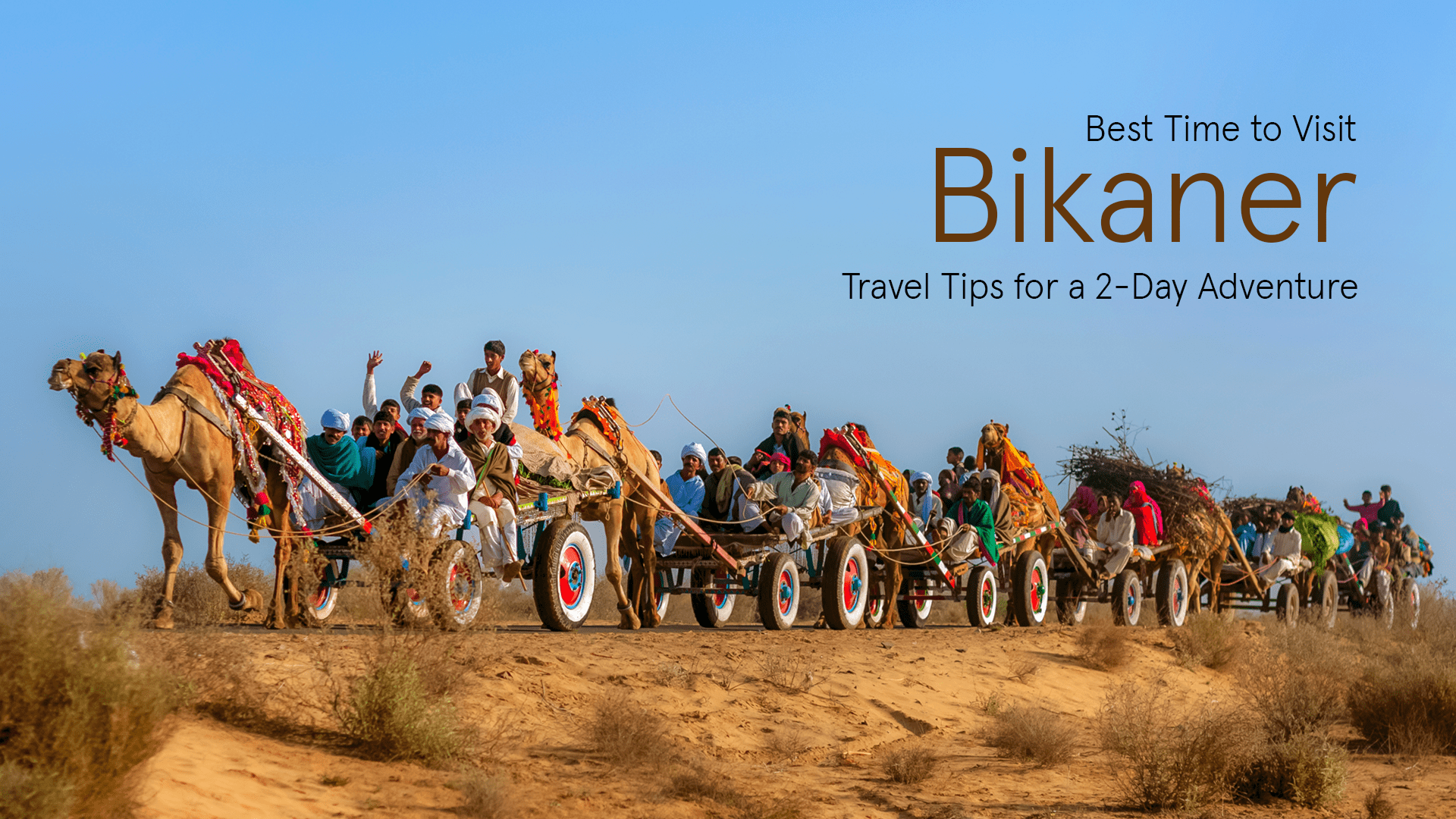 Best Time to Visit Bikaner: Travel Tips for a 2-Day Adventure