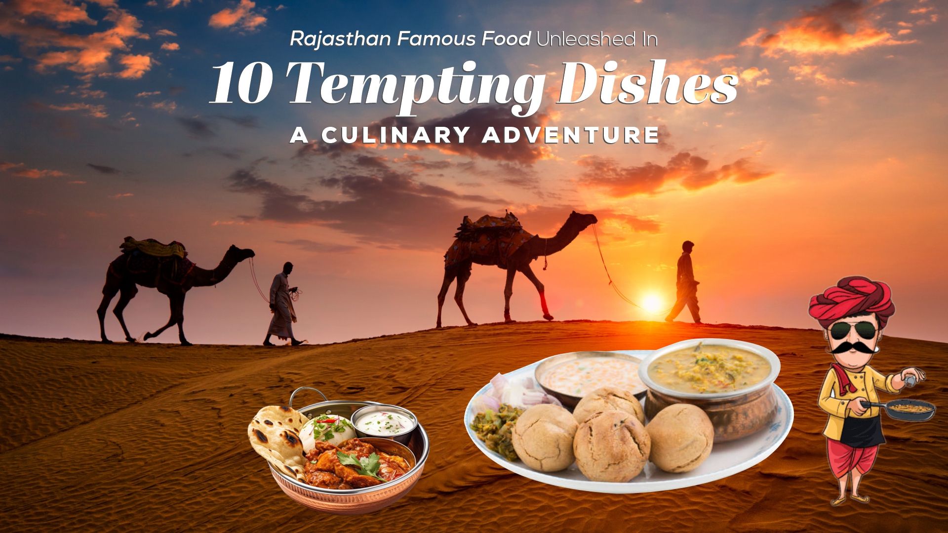 Discover Rajasthan's Famous Food: A Culinary Journey